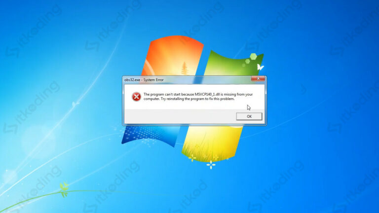 Cara Memperbaiki Error msvcp140.dll missing di Windows Cara Memperbaiki Error msvcp140.dll missing di Windows