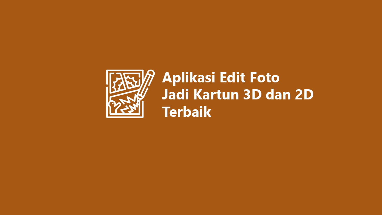4 Aplikasi Edit Foto Jadi Kartun 3D dan 2D Terbaik 2023 4 Aplikasi Edit Foto Jadi Kartun 3D dan 2D Terbaik 2023