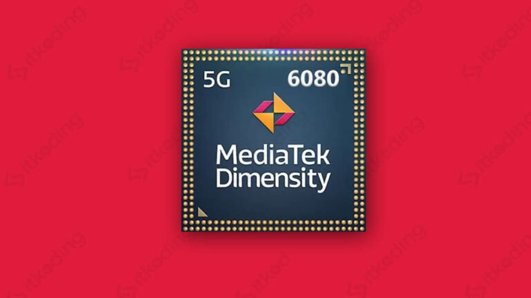 Mediatek Dimensity 6080 Setara Dengan Apa? Lihat Disini!