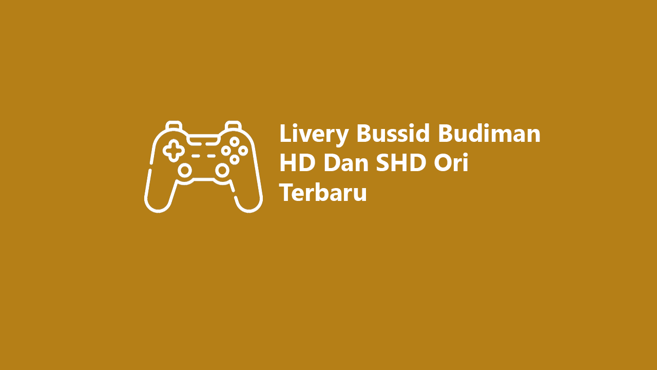 8 Livery Bussid Budiman HD Dan SHD Ori Terbaru