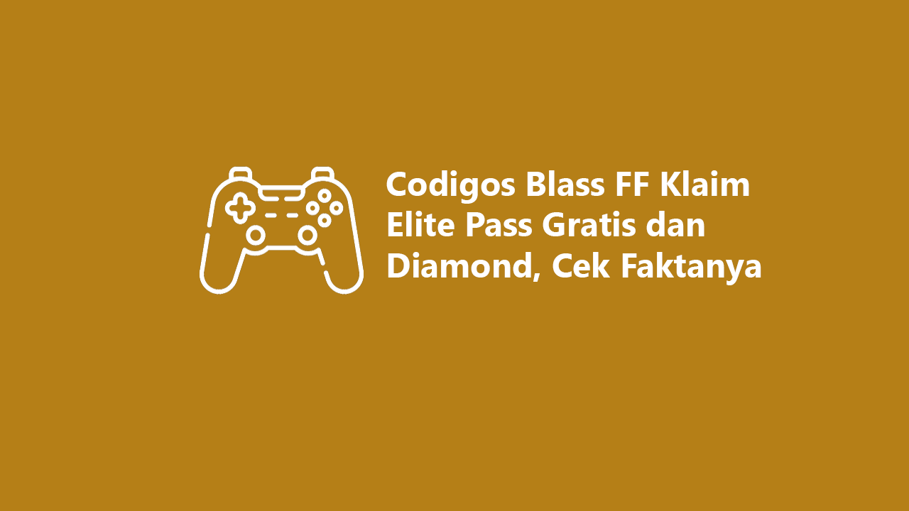 Codigos Blass FF, Klaim Elite Pass Gratis dan Diamond, Cek Faktanya