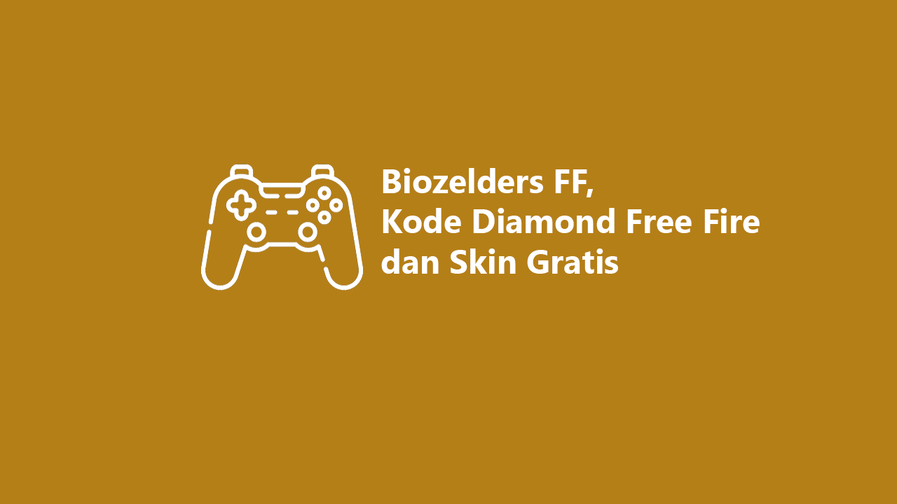 Biozelders FF, Kode Diamond Free Fire dan Skin Gratis